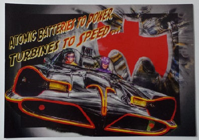 70's Batmobile - "Atomic Batteries to Power, Turbines to Speed" Print ...